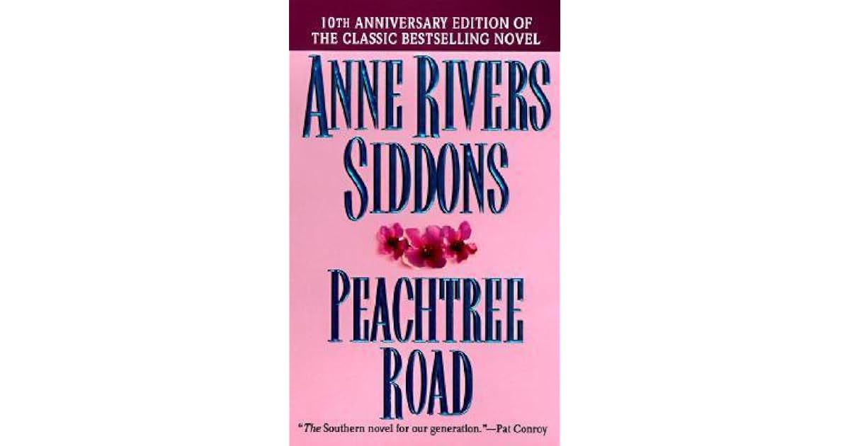 Peachtree Road by Anne Rivers Siddons