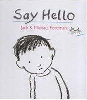 Say Hello by Jack Foreman