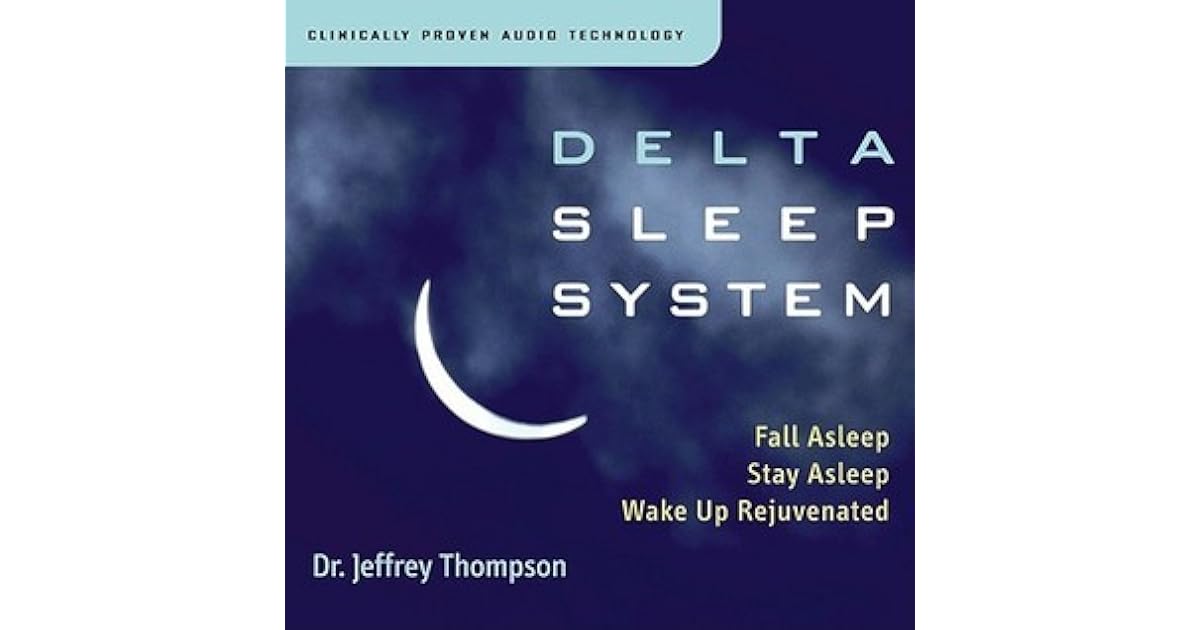 Delta Sleep System by Jeffrey Thompson