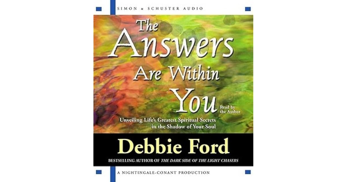 The Answers are Within You: Unveiling Life's Greatest Spiritual Secrets ...