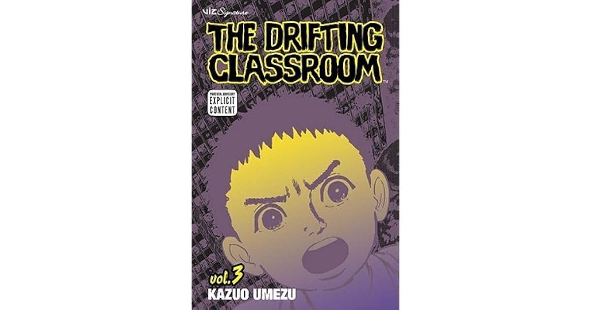 The Drifting Classroom, Vol. 3 by Kazuo Umezu