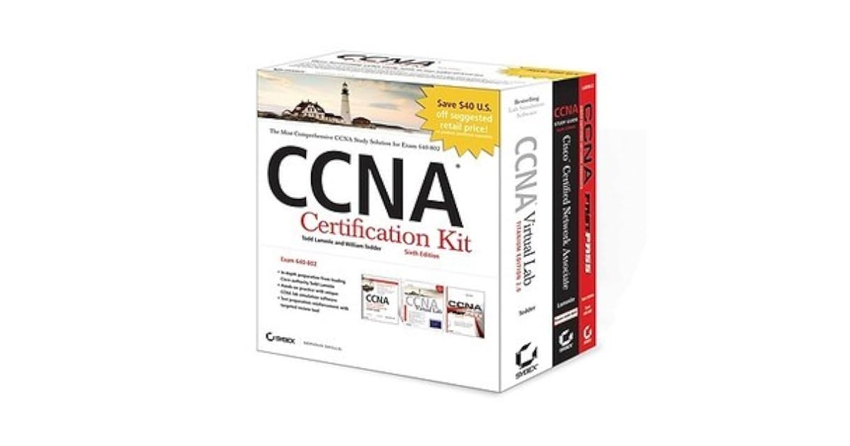 CCNA Certification Kit: Exam 640-802 by Todd Lammle
