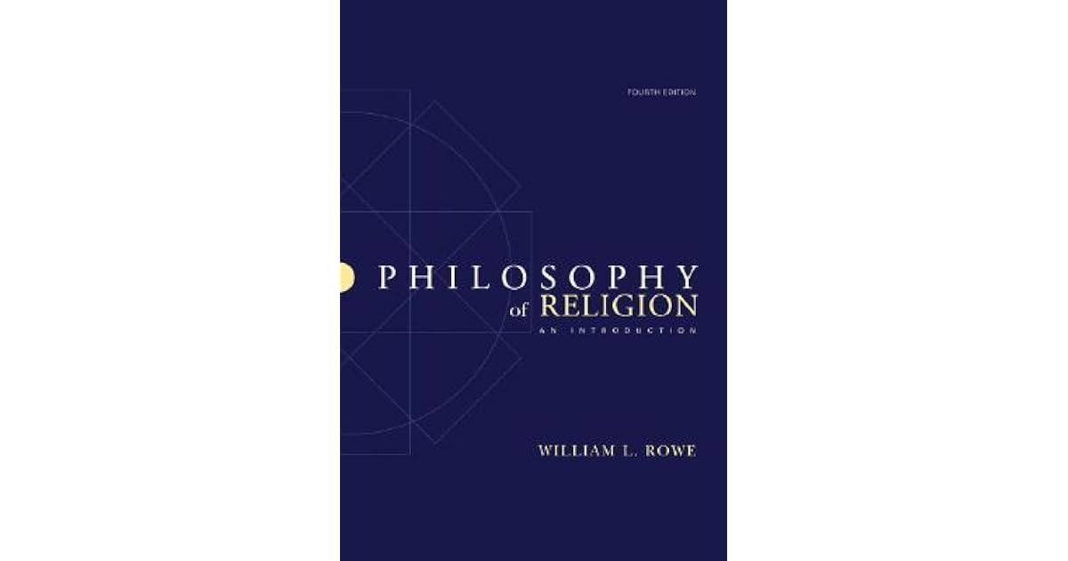 Philosophy of Religion: An Introduction by William L. Rowe