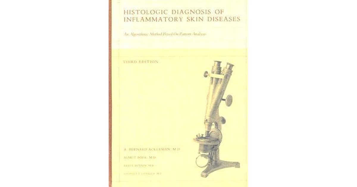 Histologic Diagnosis of Inflammatory Skin Diseases: An Algorithmic ...