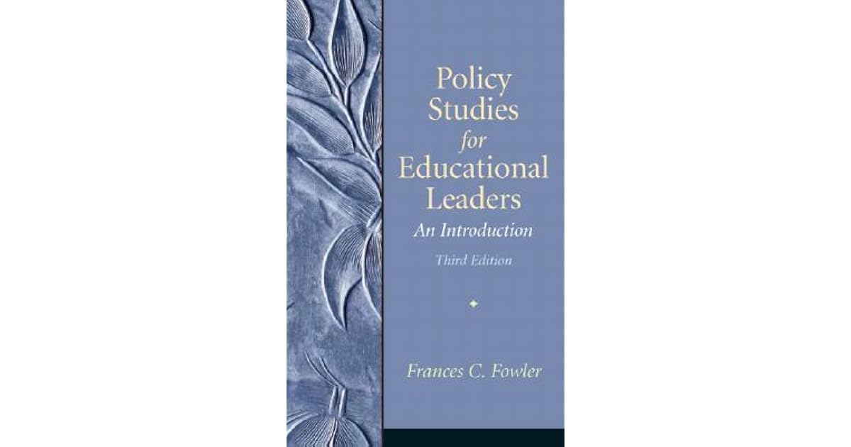Policy Studies for Educational Leaders: An Introduction by Frances C ...