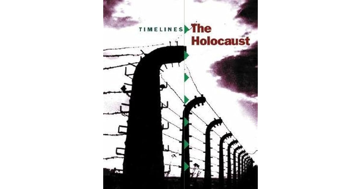 The Holocaust: Timelines by Sean Sheehan