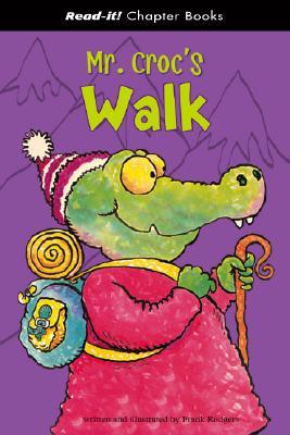 Mr. Croc's Walk by Frank Rodgers