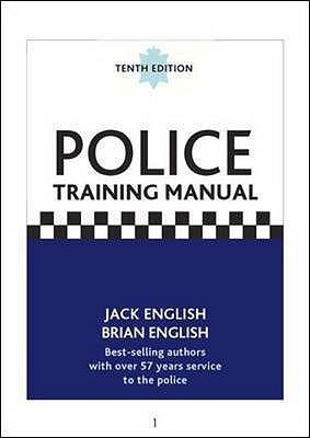 Police Training Manual by Jack English