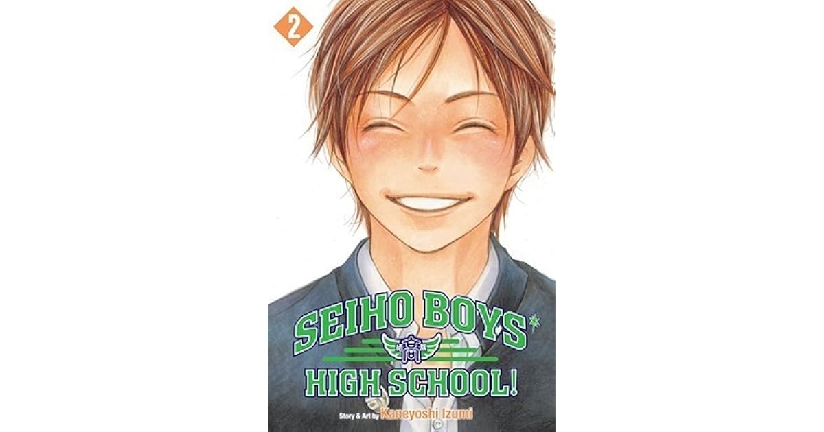Seiho Boys' High School!, Vol. 2 by Kaneyoshi Izumi