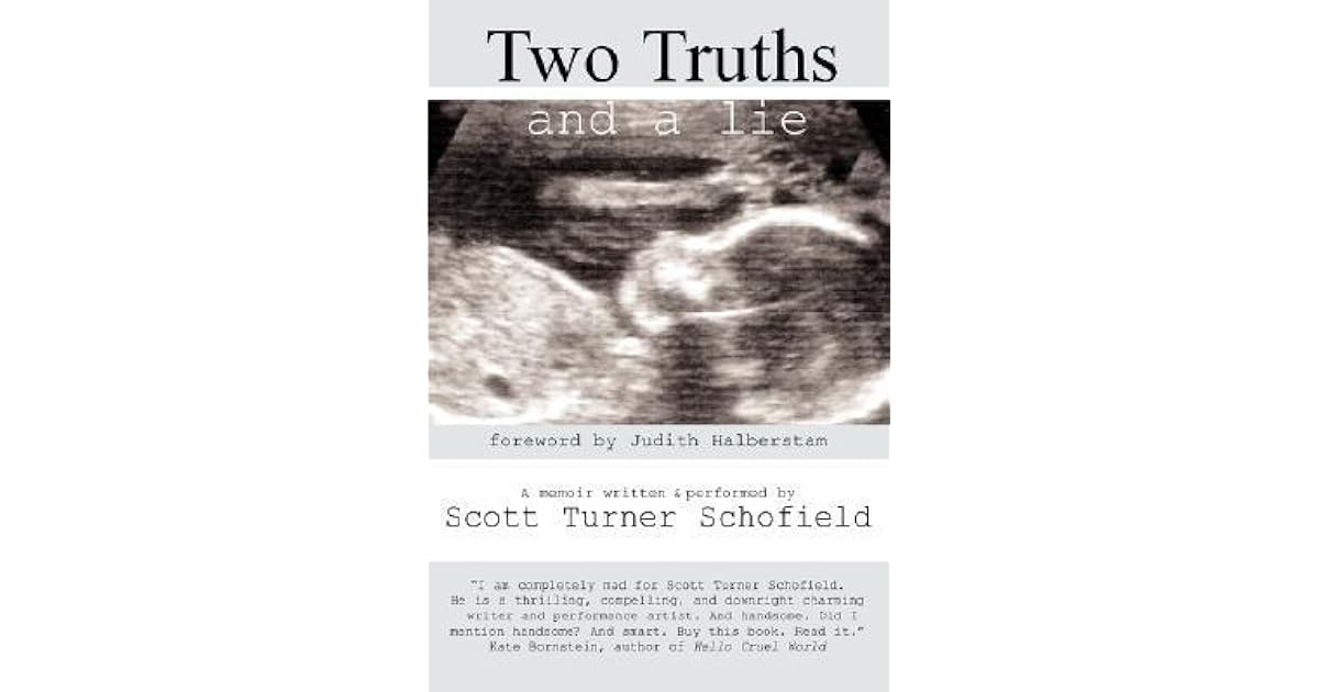 Two Truths and a Lie by Scott Turner Schofield