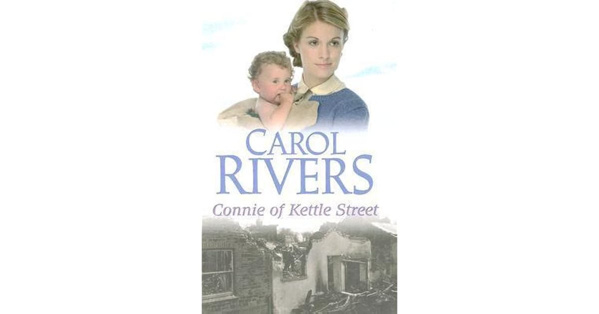 Connie of Kettle Street by Carol Rivers