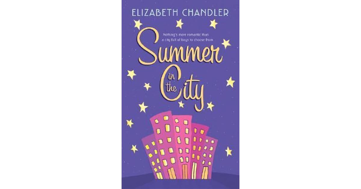 Summer in the City by Elizabeth Chandler
