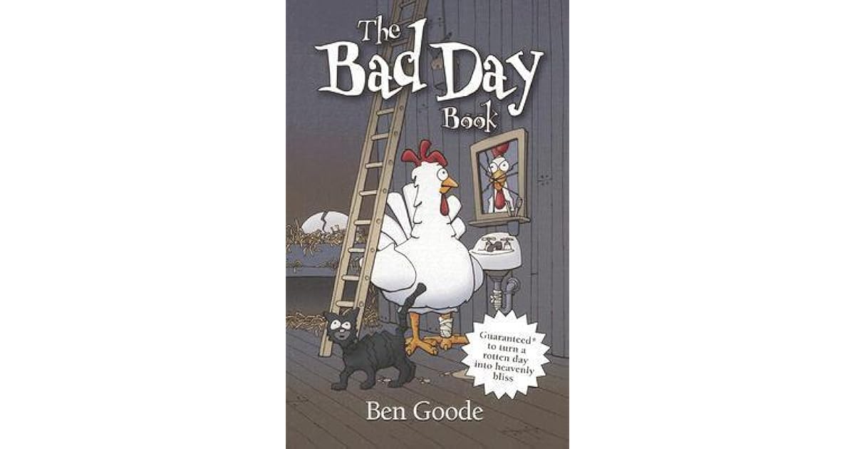 The Bad Day Book by Ben Goode