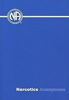 Narcotics Anonymous by Narcotics Anonymous