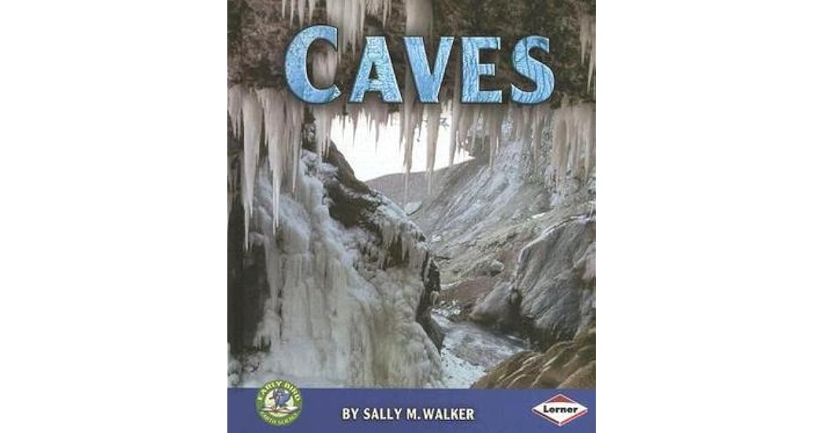 Caves by Sally M. Walker