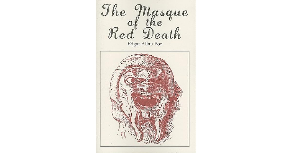 The Masque of the Red Death by Edgar Allan Poe
