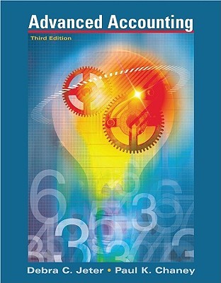 Advanced Accounting by Debra C. Jeter