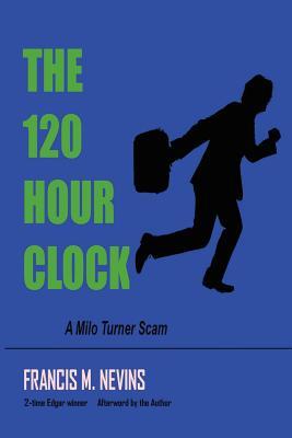 The 120 Hour Clock by Francis M. Nevins Jr.