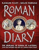 Roman Diary: The Journal of Iliona of Mytilini: Captured and Sold as a ...