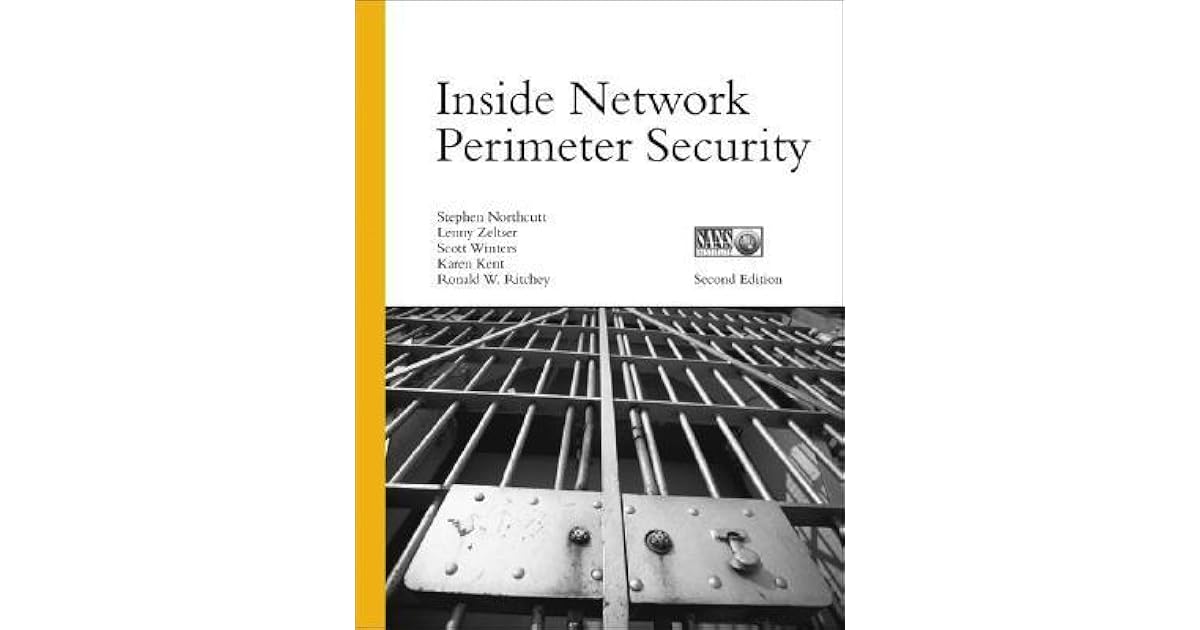 Inside Network Perimeter Security by Stephen Northcutt