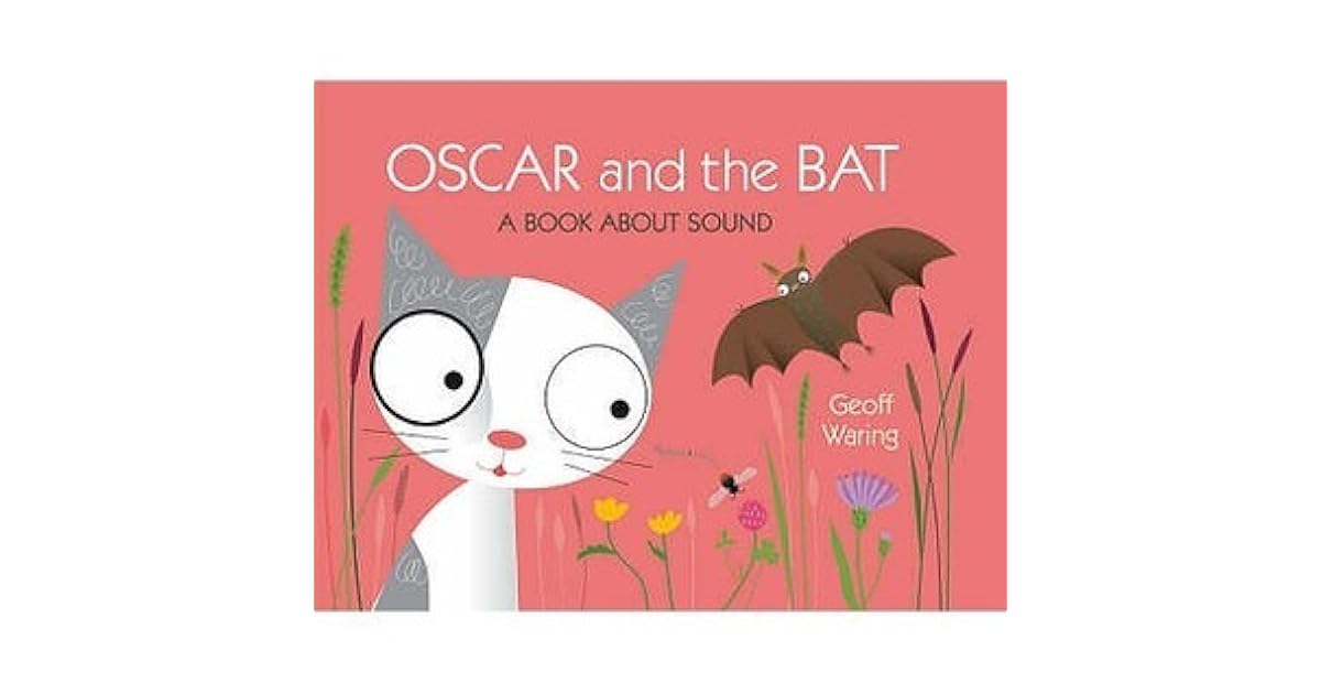 Oscar And The Bat by Geoff Waring
