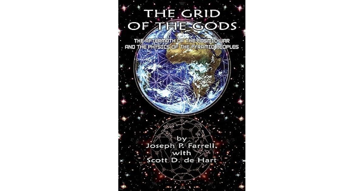 Grid of the Gods: The Aftermath of the Cosmic War and the Physics of ...