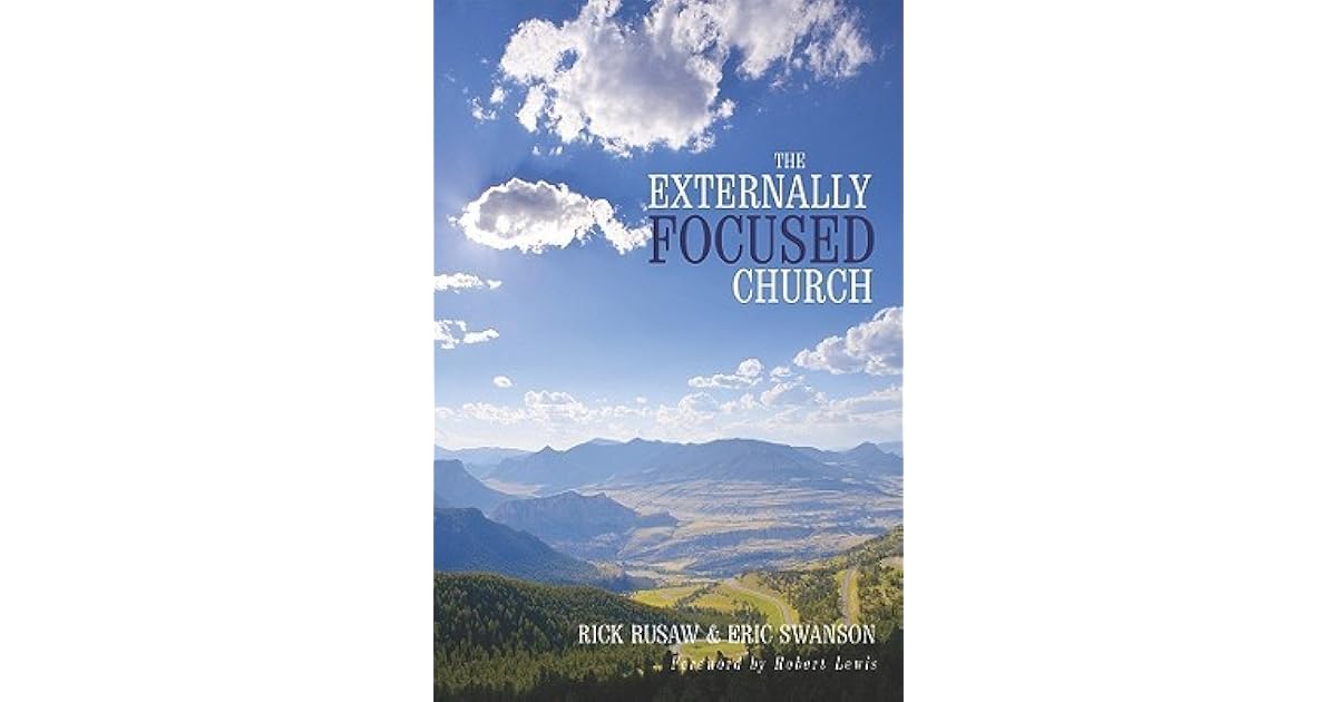 The Externally Focused Church by Rick Rusaw