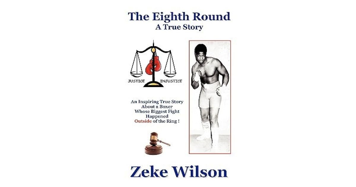 The Eighth Round by Zeke Wilson