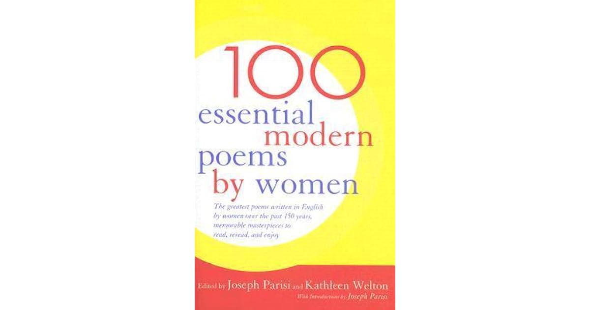 100 Essential Modern Poems by Women by Joseph Parisi