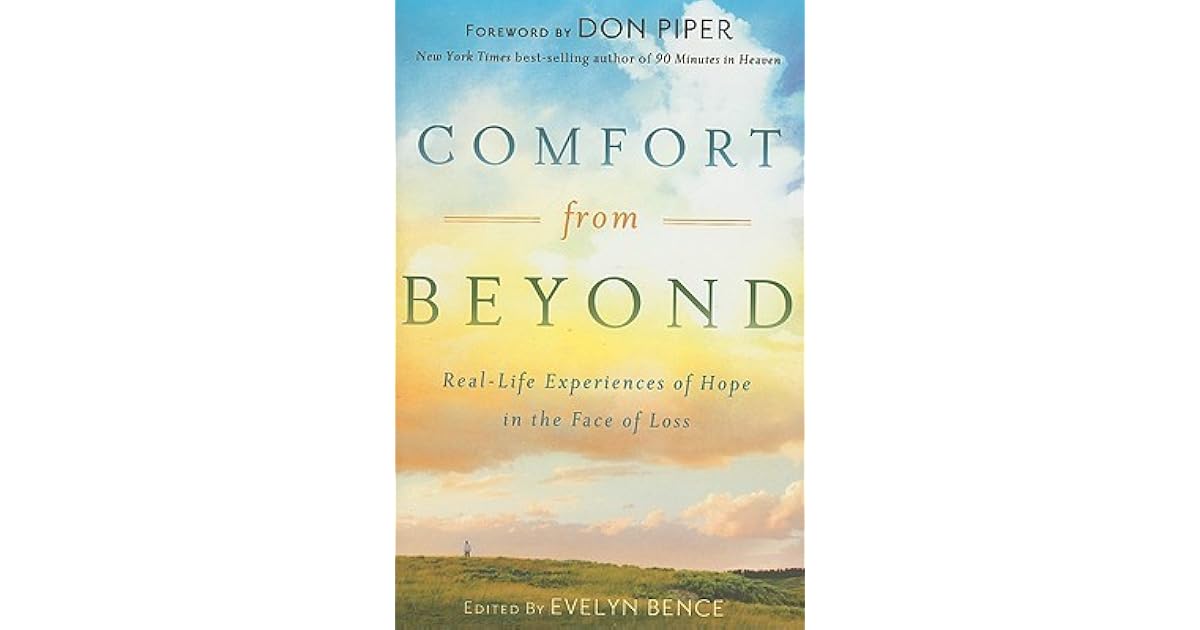 Comfort from Beyond by Evelyn Bence
