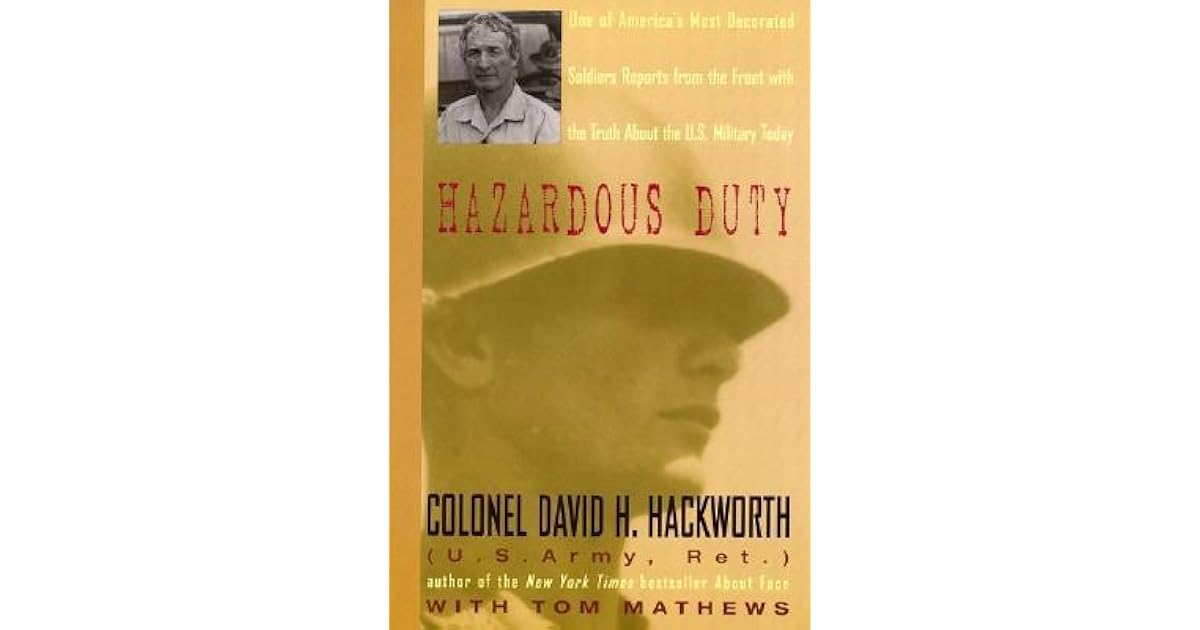 Hazardous Duty by David H. Hackworth