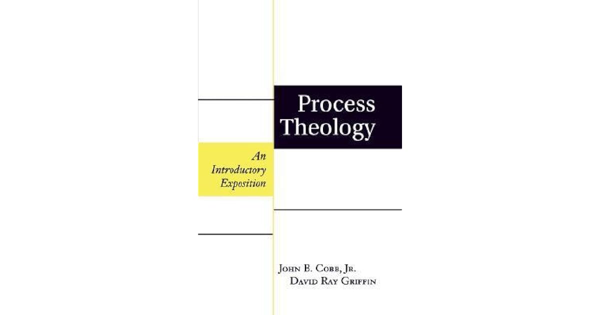 Process Theology by John B. Cobb Jr.