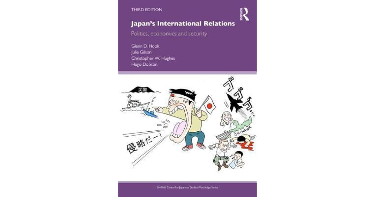 Japan's International Relations: Politics, Economics and Security by ...