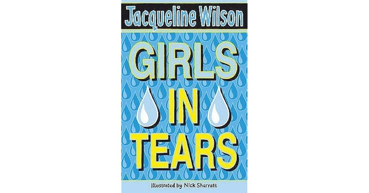 Girls In Tears by Jacqueline Wilson