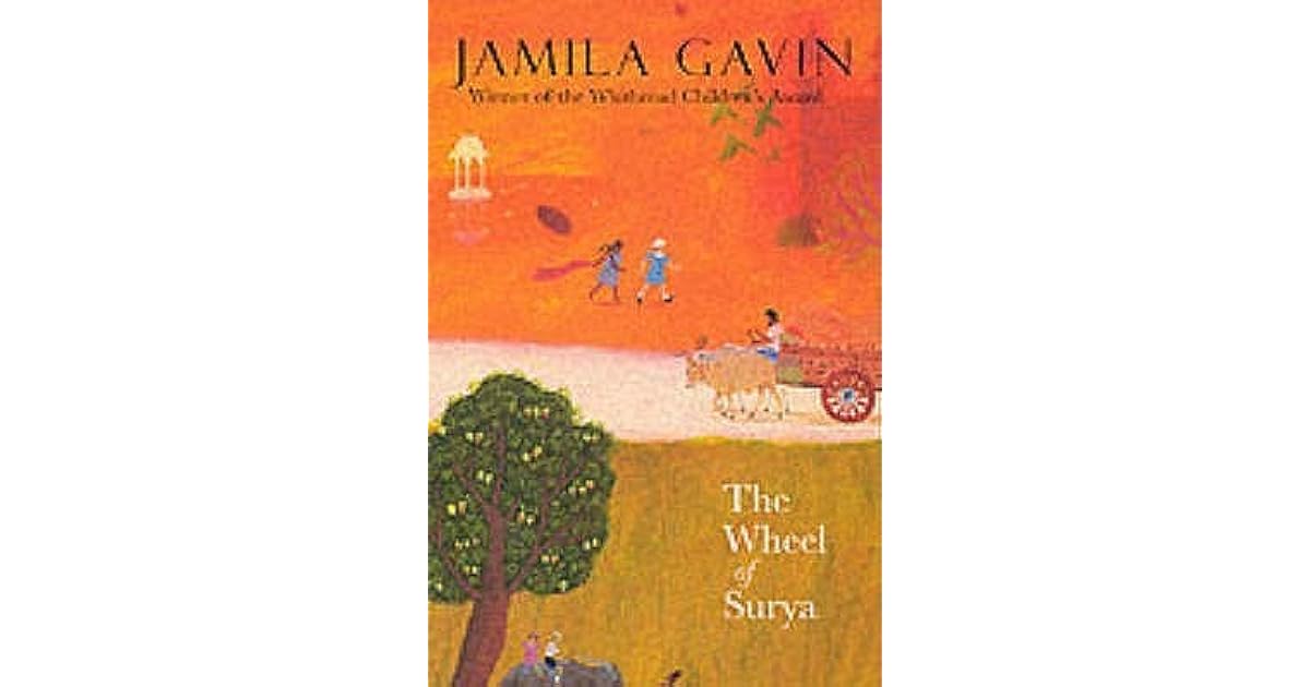 The Wheel of Surya (Surya Trilogy #1) by Jamila Gavin