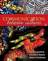 Communication Between Cultures by Larry A. Samovar