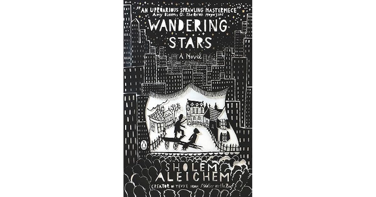 Wandering Stars by Sholem Aleichem
