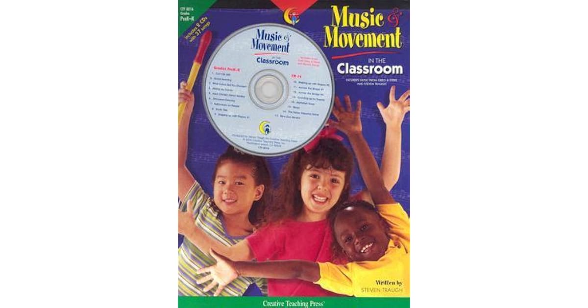 Music And Movement In The Classroom Pre Kindergarten To Kindergarten by ...