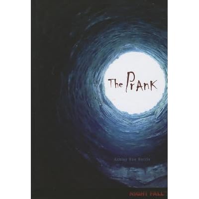 The Prank by Ashley Rae Harris — Reviews, Discussion, Bookclubs, Lists
