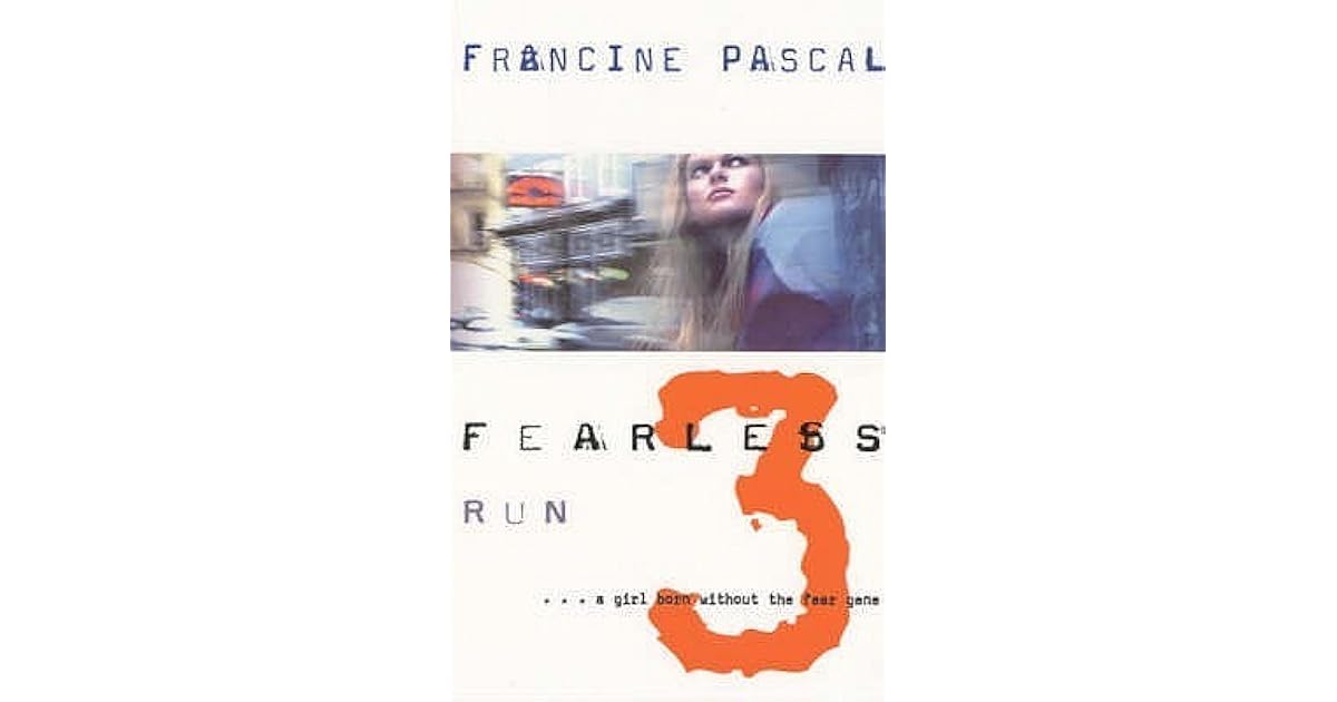 Run (Fearless, #3) by Francine Pascal