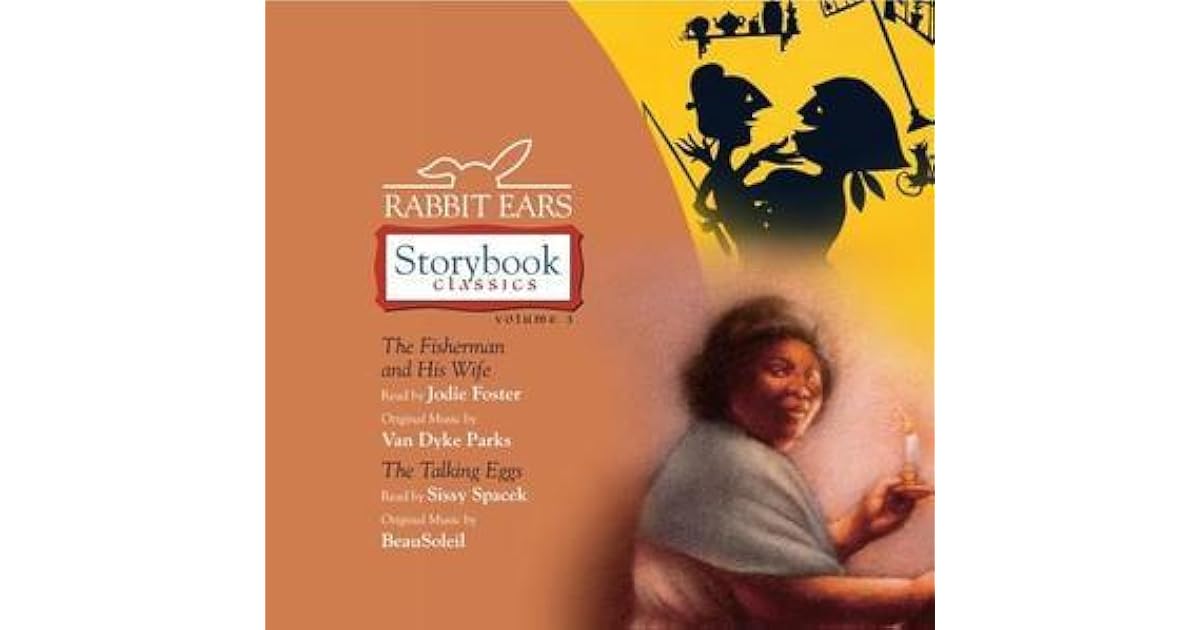Rabbit Ears Storybook Classics: Volume Three: The Fisherman and His ...