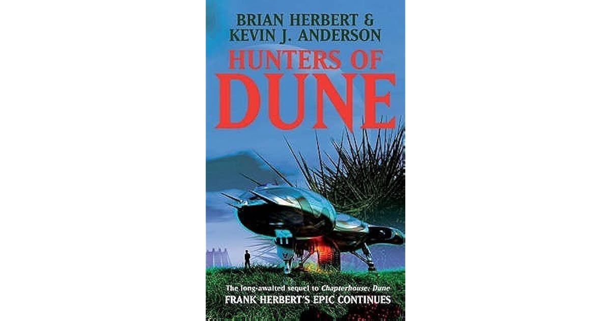 Hunters of Dune (Dune Chronicles, #7) by Brian Herbert
