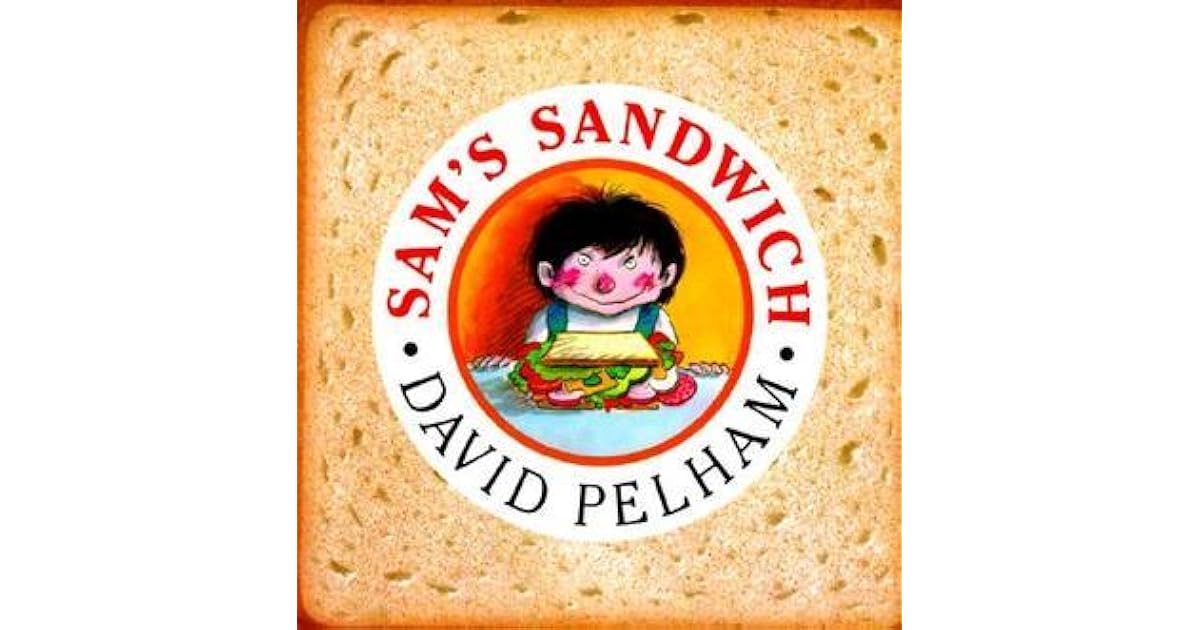 Sam's Sandwich by David Pelham
