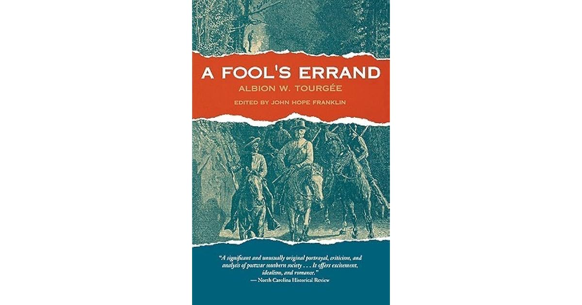 A Fool's Errand by Albion W. Tourgée
