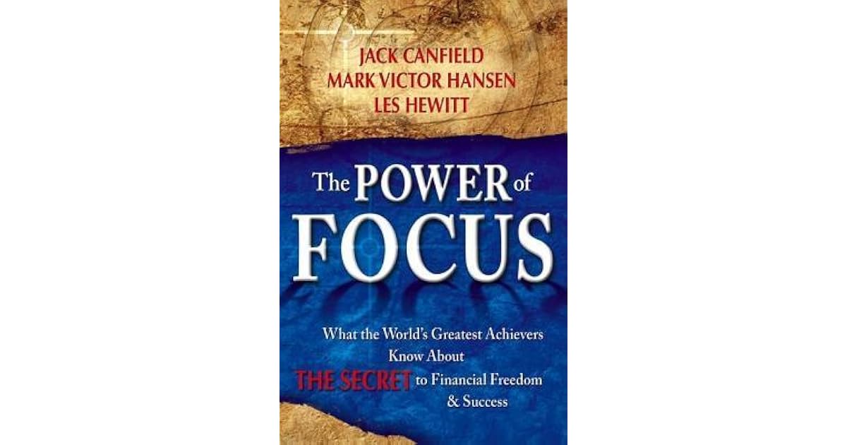 The Power of Focus: How to Hit Your Business, Personal and Financial ...