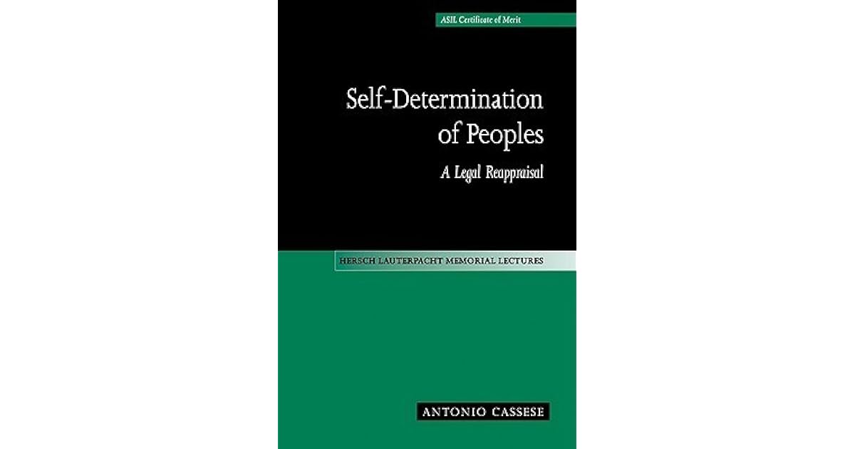Self-Determination of Peoples by Antonio Cassese