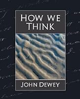 How We Think by John Dewey