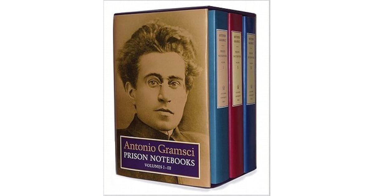Prison Notebooks by Antonio Gramsci