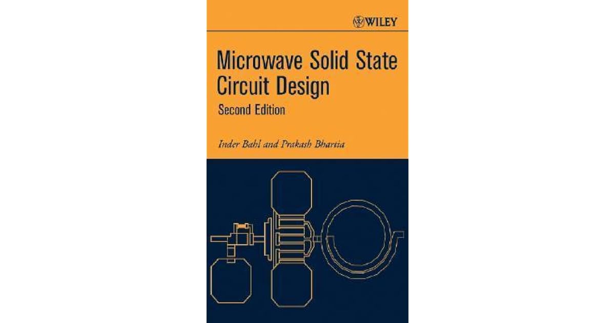 Microwave Solid State Circuit Design by Inder Bahl