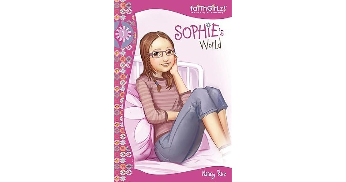 Sophie's World (Sophie #1) by Nancy N. Rue